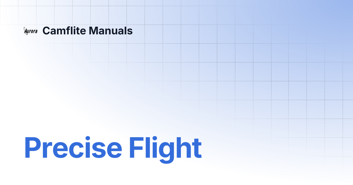 Precise Flight | Camflite Manuals